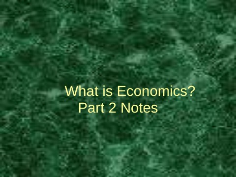economics Unit 1 Notes