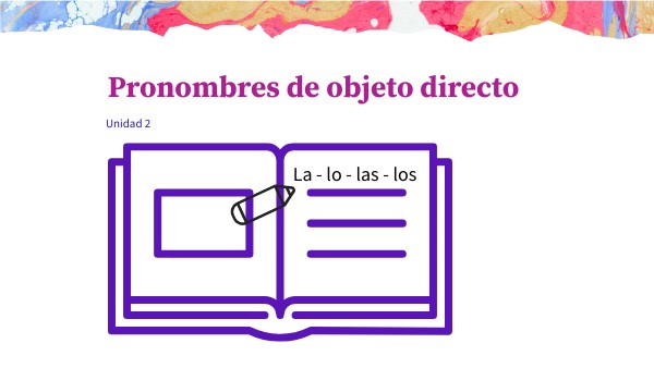 pronombres de objeto directo - A2