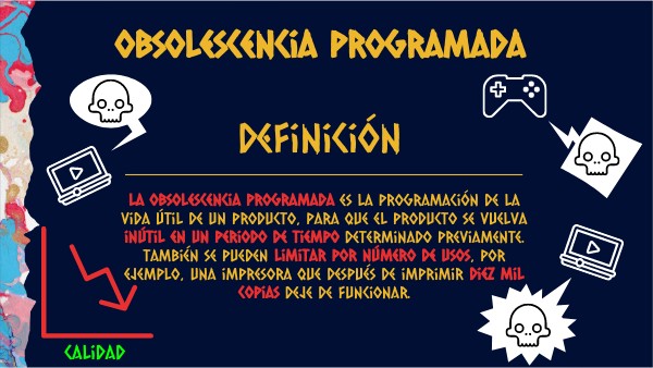 Obsolescencia programada | Genially