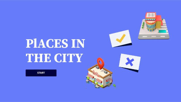 PlACES IN THE CITY | Genially