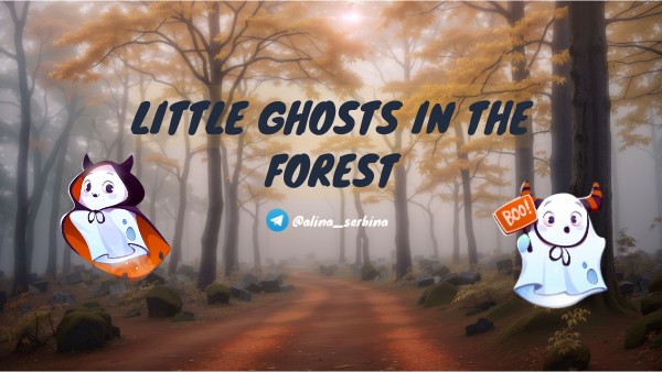 Ghosts and Forest | Genially
