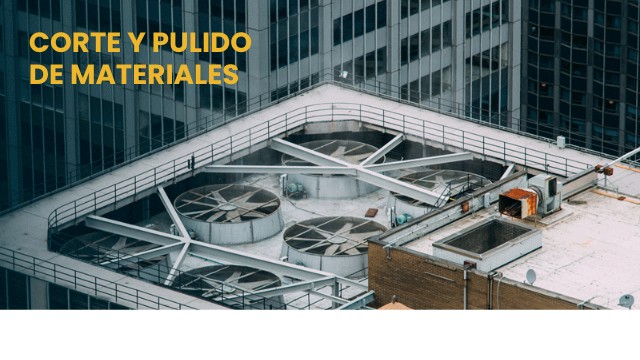 GRUPO I-CORTE Y PULIDO DE MATERIALES