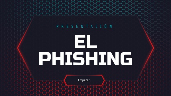 PRESENTACIÓN SOBRE EL PHISHING | Genially