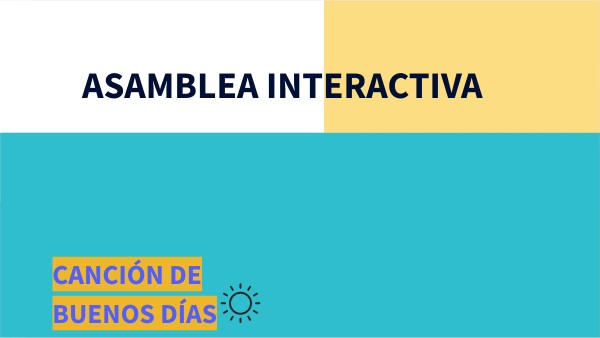 ASAMBLEA INTERACTIVA. INFANTIL | Genially