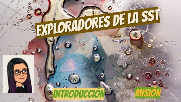 EXPLORADORES DE SST | Genially