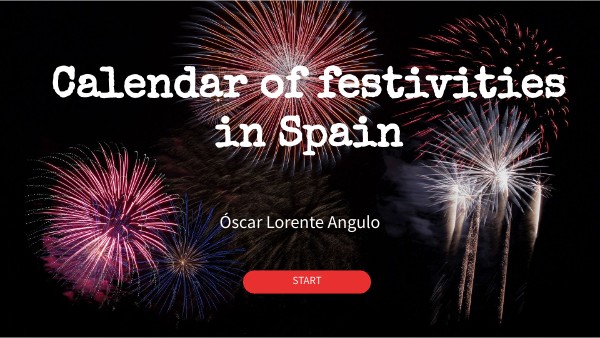 Calendar of festivities in Spain | Genially