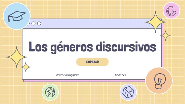 Los géneros discursivos | Genially