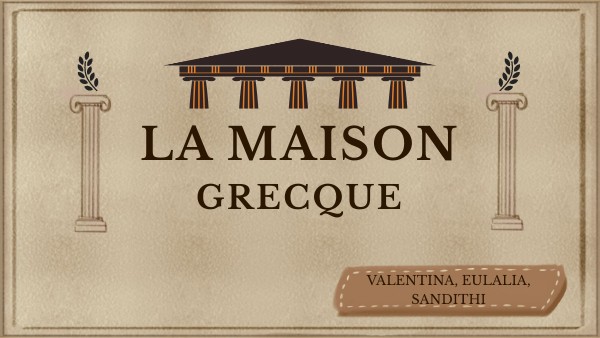 exposé maisons grecques