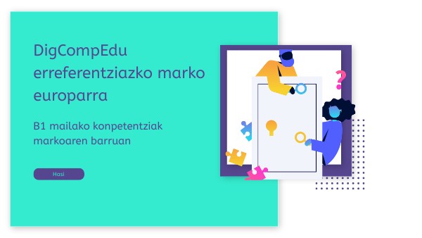 DIGICOMPEDU ERREFERENTZIAZKO MARKO EUROPARRA B1 MAILARI DAGOKIONEZ