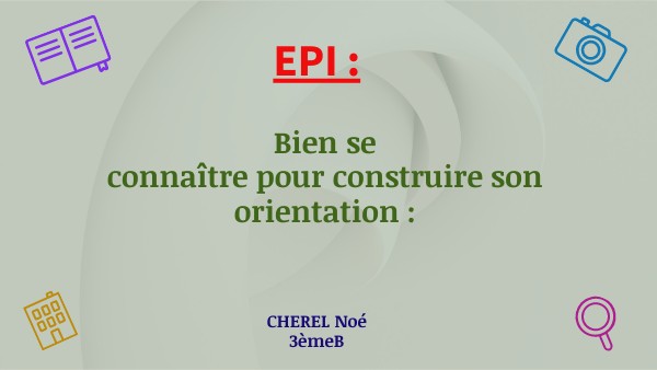 EPI Bien construire son orientation | Genially