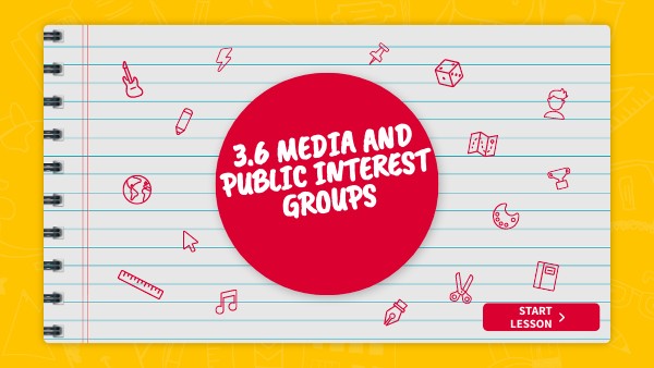 3.6 Media and Public Interest Groups