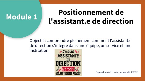 Module 1 : Positionnement Assistant.e de direction | Genially