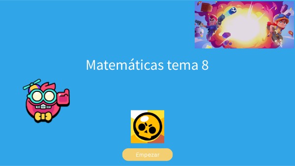 Matemáticas tema 8 | Genially