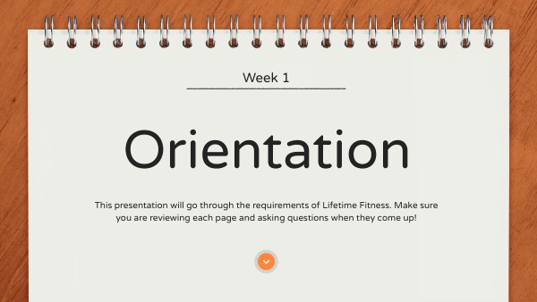 Week 1 Orientation