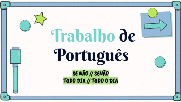 TRABALHO DE PORTUGUÊS | Genially