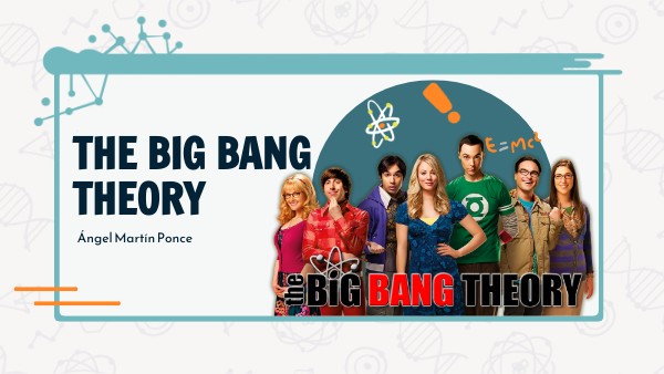 Presentación The Big Bang Theory | Genially