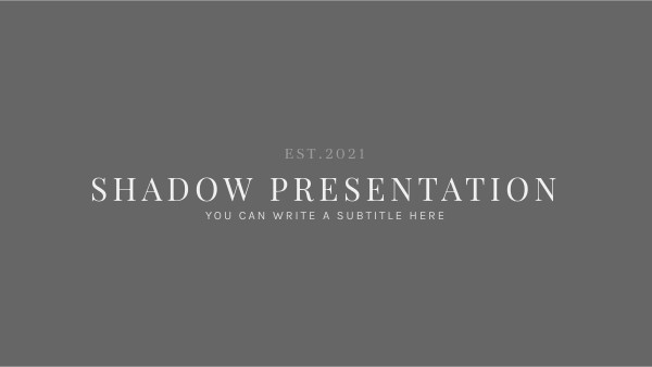 SHADOW PRESENTATION | Genially
