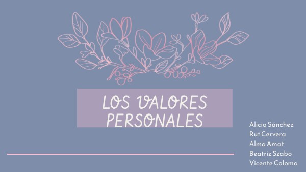 LOS VALORES PERSONALES | Genially