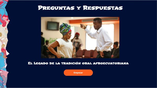 El Legado de la tradición oral afroecuatoriana | Genially