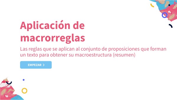 Aplicación de macrorreglas | Genially
