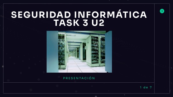 Seguridad informática Task 3 U2 | Genially