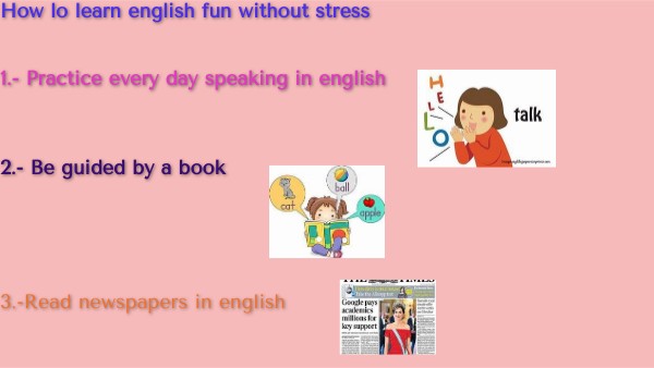 HOW LO LEARN ENGLISH FUN WITHOUT STRESS