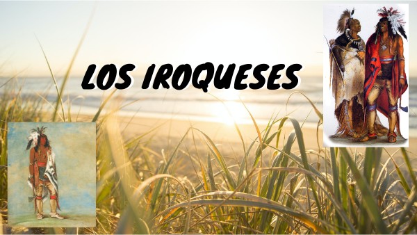 IROQUESES_LENGUA_DANIELA_BEATIRZ_VIOLETA