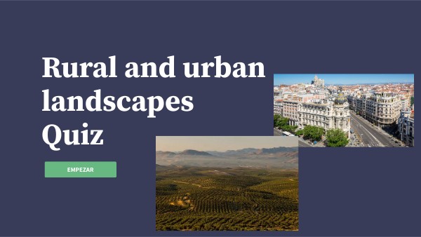 rural / urban landscapes quiz | Genially