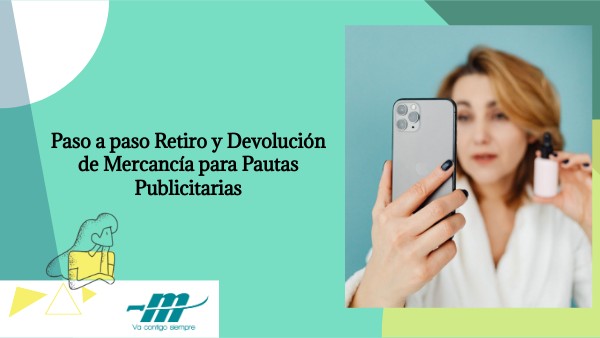 PASO A PASO DE RETIRO Y DEVOLUCIÓN DE MERCANCÍA | Genially