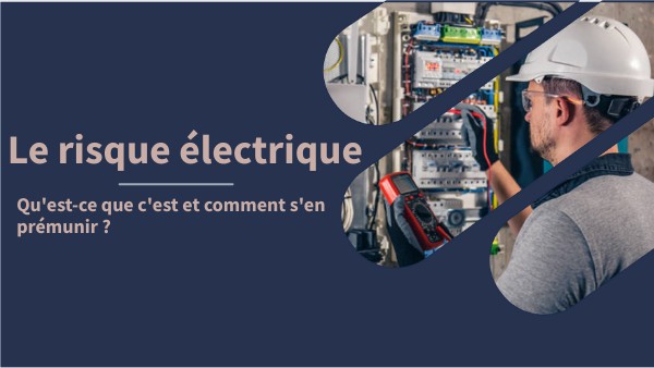 CAUSERIE - Risque électrique | Genially