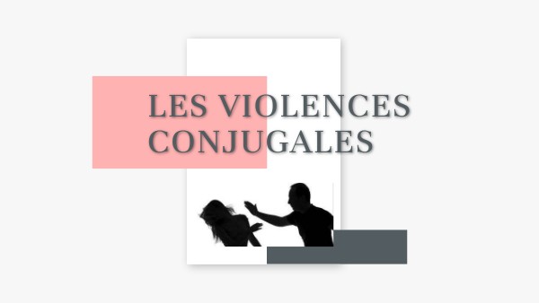 violences conjugales | Genially