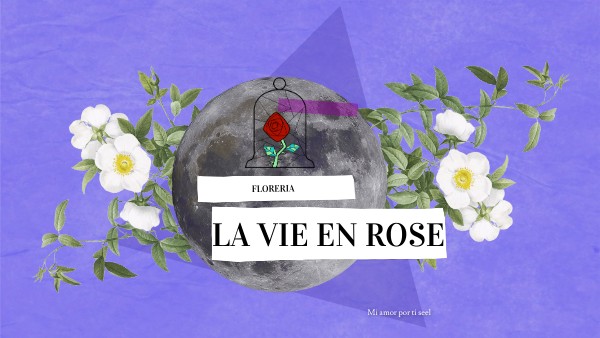 Floreria La Vie En Rose | Genially