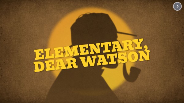 ELEMENTARY, DEAR WATSON - 5e | Genially