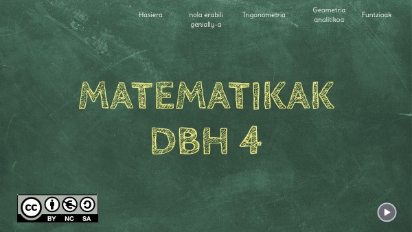 DBH 4. MAILAKO MATEMATIKAKO BILTEGIA | Genially