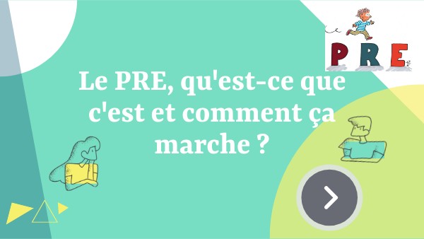 Le PRE, qu'est-ce que c'est ? | Genially