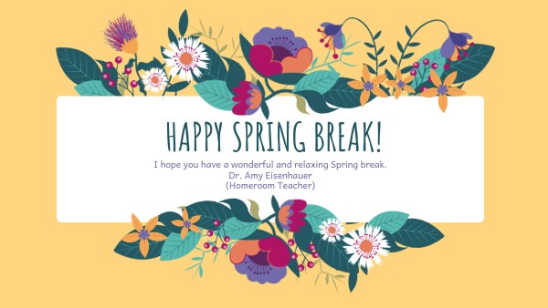 Happy Spring Break! | Genially