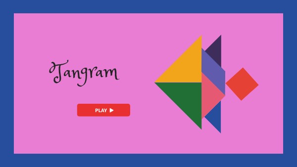 JUEGO TANGRAM | Genially