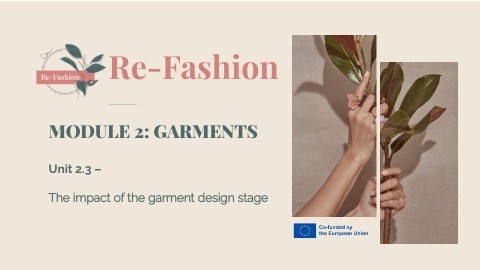 Unit 2.3 Impact of the garment design stage