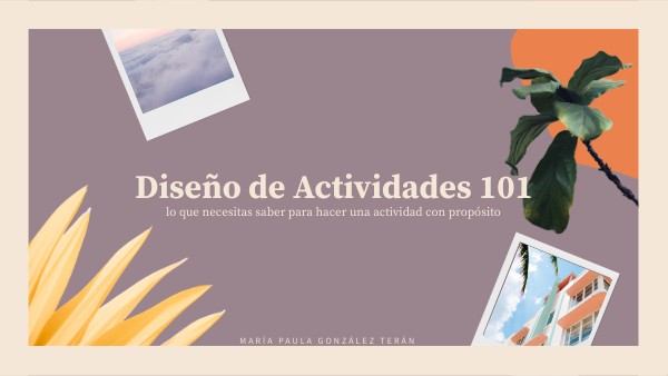 Diseño de Actividades 101 | Genially