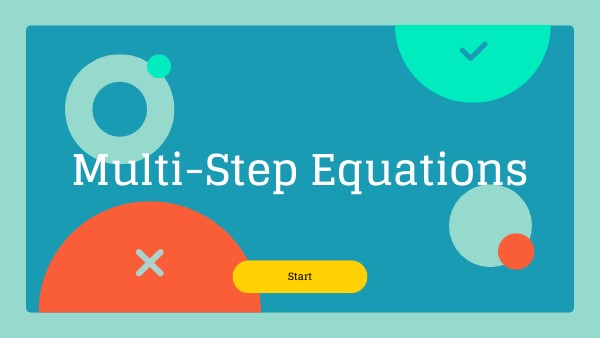 Multi-Step Equations (8) | Genially