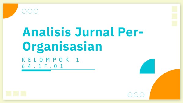 PPT Review Jurnal Perorganisasian Kel1 1F | Genially