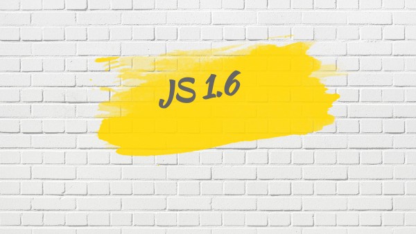 JS 1.6