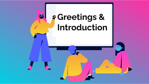 Greetings & Introduction | Genially