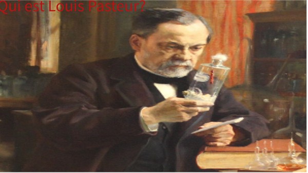 Louis Pasteur | Genially