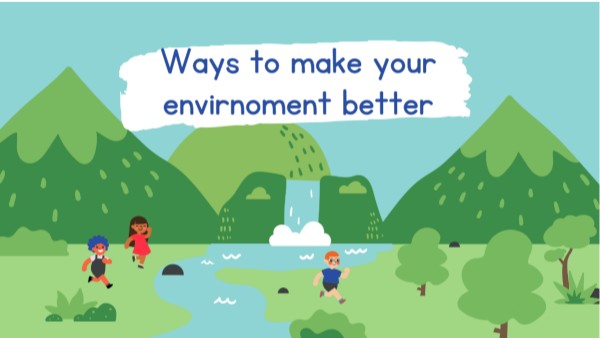 Your environment
