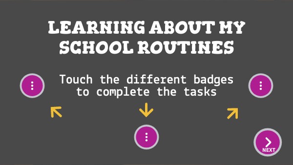 LEARNING ABOUT SCHOOL ROUTINES