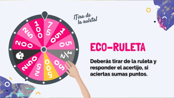 ECO-RULETA- GONZALEZ KARINA | Genially