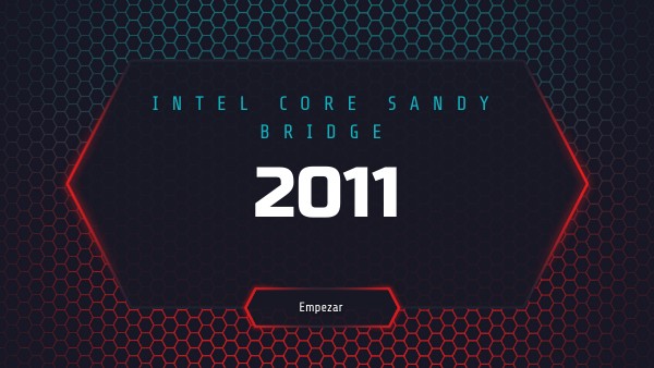 2011: El Intel Core Sandy Bridge