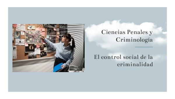 El control social de la criminalidad. | Genially