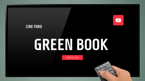 PRESENTACIÓN CINE FORO GREEN BOOK